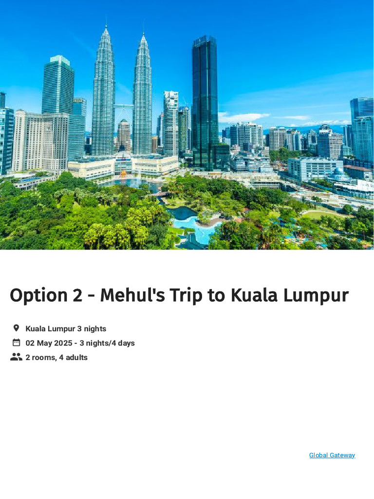 Option 2 - Mehul's Trip To Kuala Lumpur | PDF | Travel Visa | Malaysia