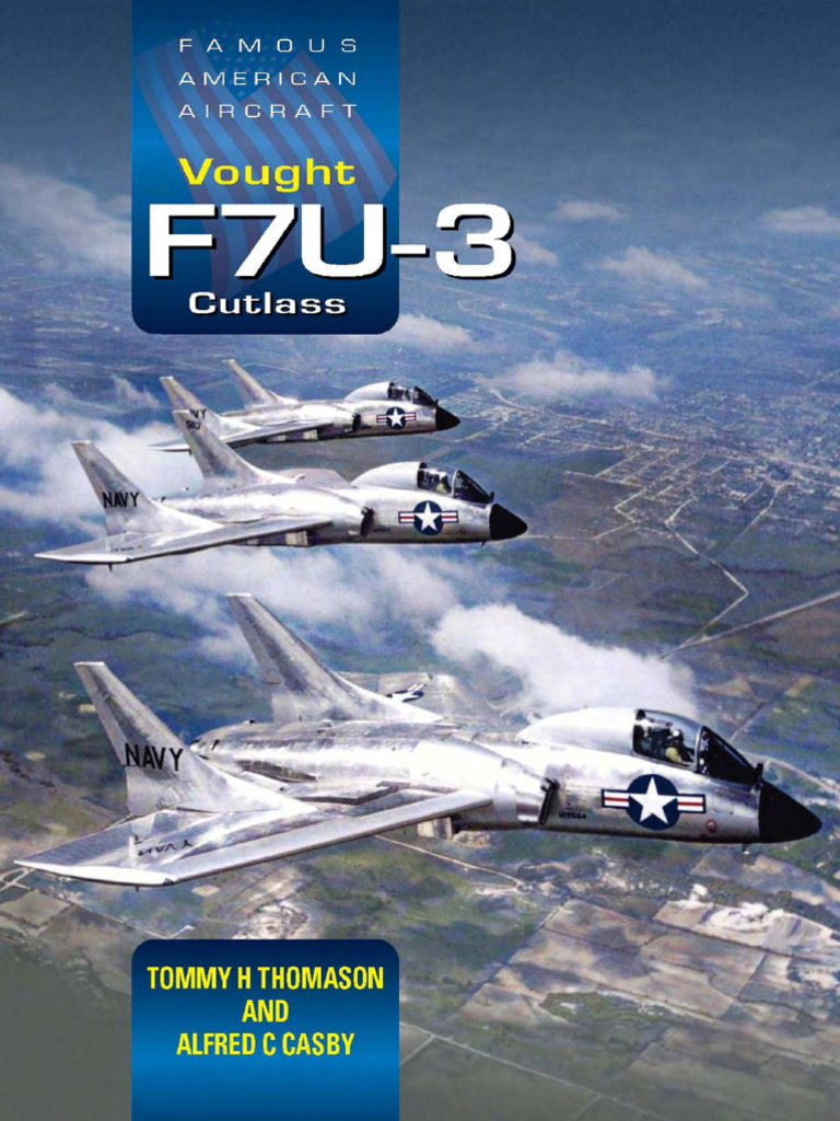 Vought F7U-3 Cutlass - Hikoki | PDF