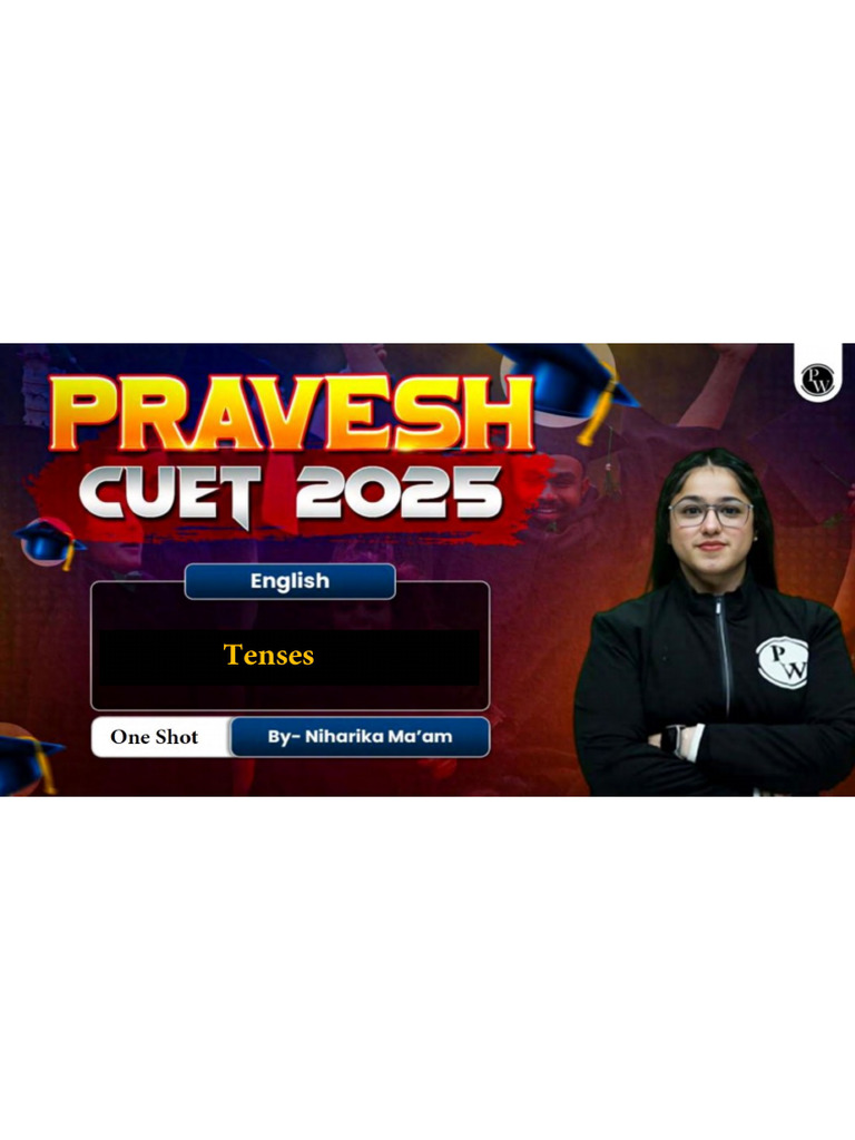 Tenses Class Notes Pravesh 2025 CUET Science 3.0 | PDF