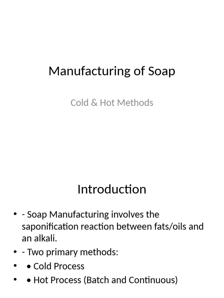 Soap Manufacturing Slides | PDF
