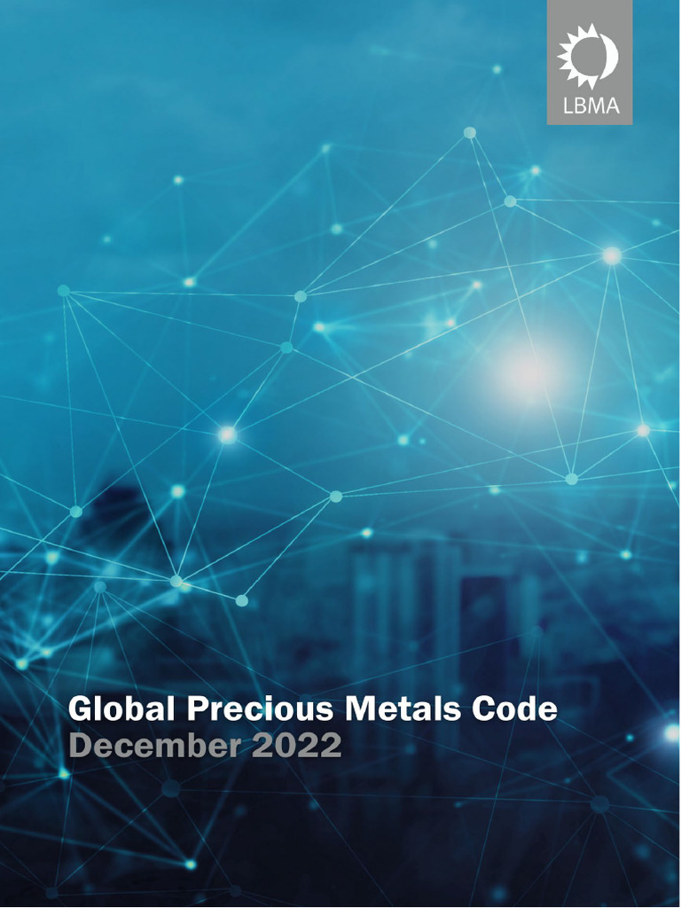 LBMA Global Precious Metals Code 2022 | PDF | Regulatory Compliance ...