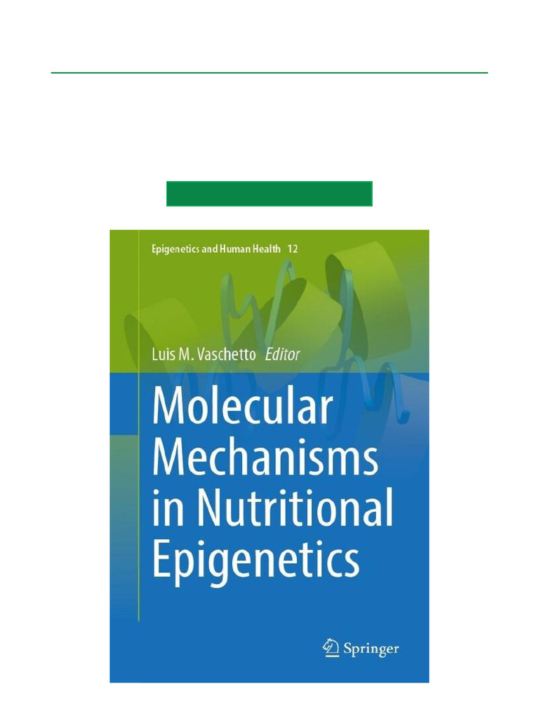 Molecular Mechanisms in Nutritional Epigenetics Premium Download | PDF ...