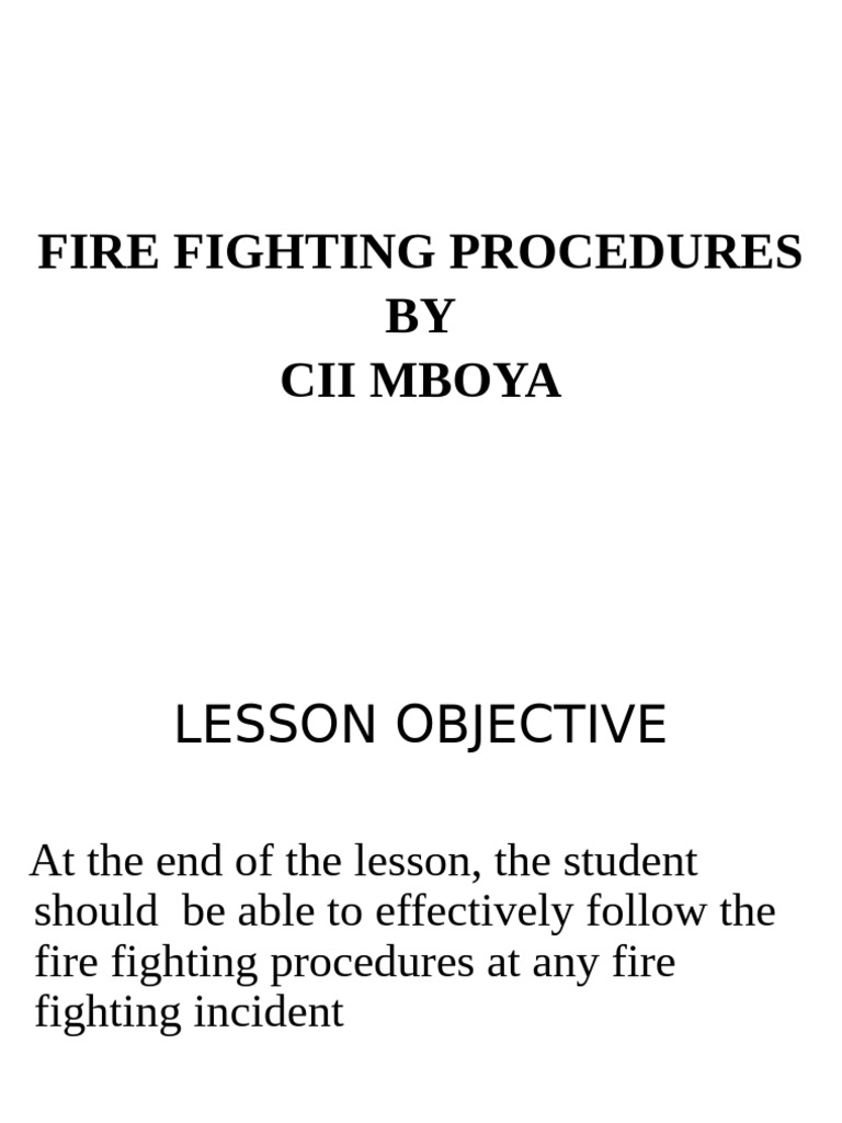 Fire Fighting Procedures | PDF | Fires | Firefighting