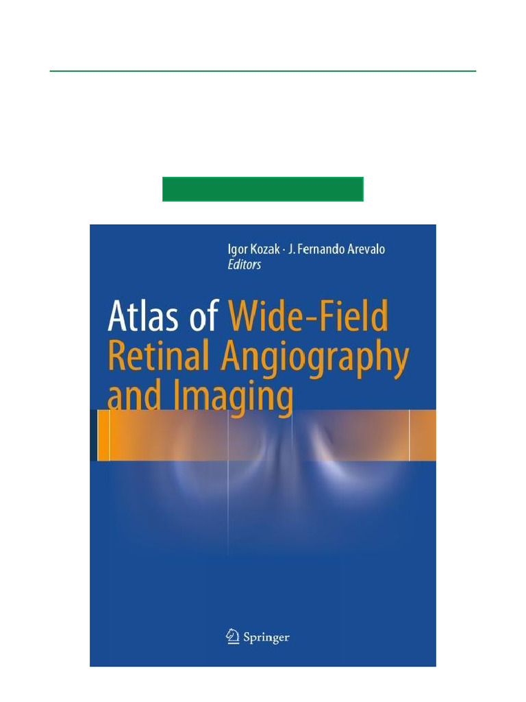 Wide-Field Retinal Imaging Atlas | PDF | Ophthalmology | Retina