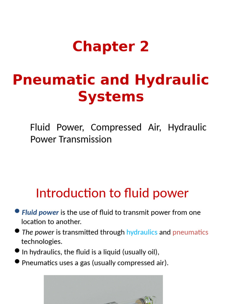 ME431 - Chp2 Pneumatics & Hydraulics | PDF | Actuator | Pneumatics