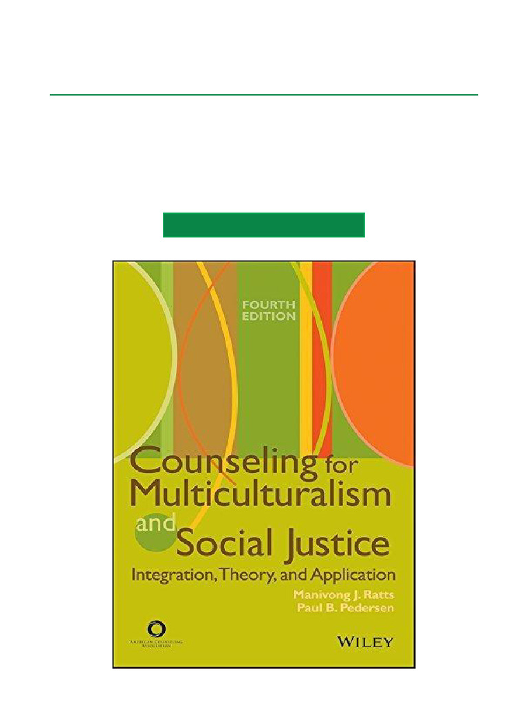 Counseling for Multiculturalism and Social Justice Integration, Theory, and Application, 4th ...