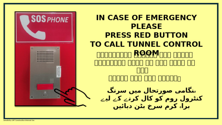 In Case of Emergency Please Press Red Button To Call Tunnel Control ...