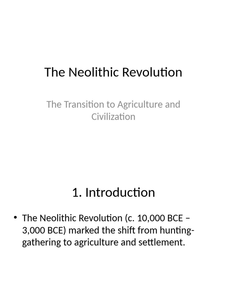 Neolithic Revolution Presentation | PDF