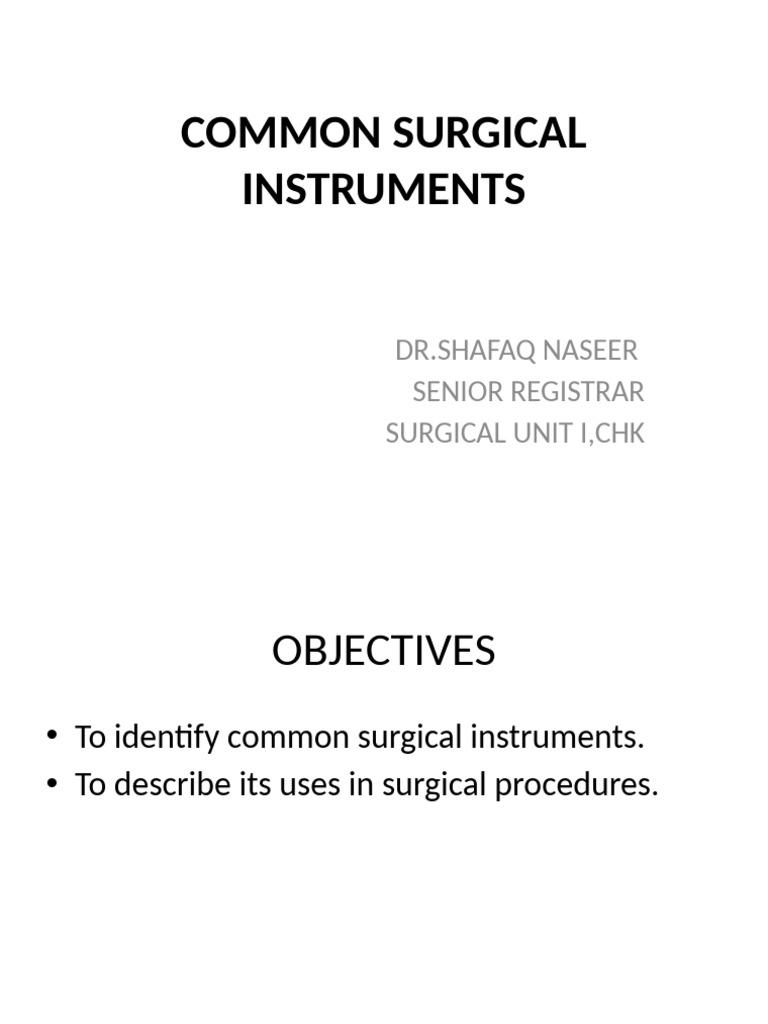 Common Surgical Instruments | PDF | Surgical Suture | Surgery