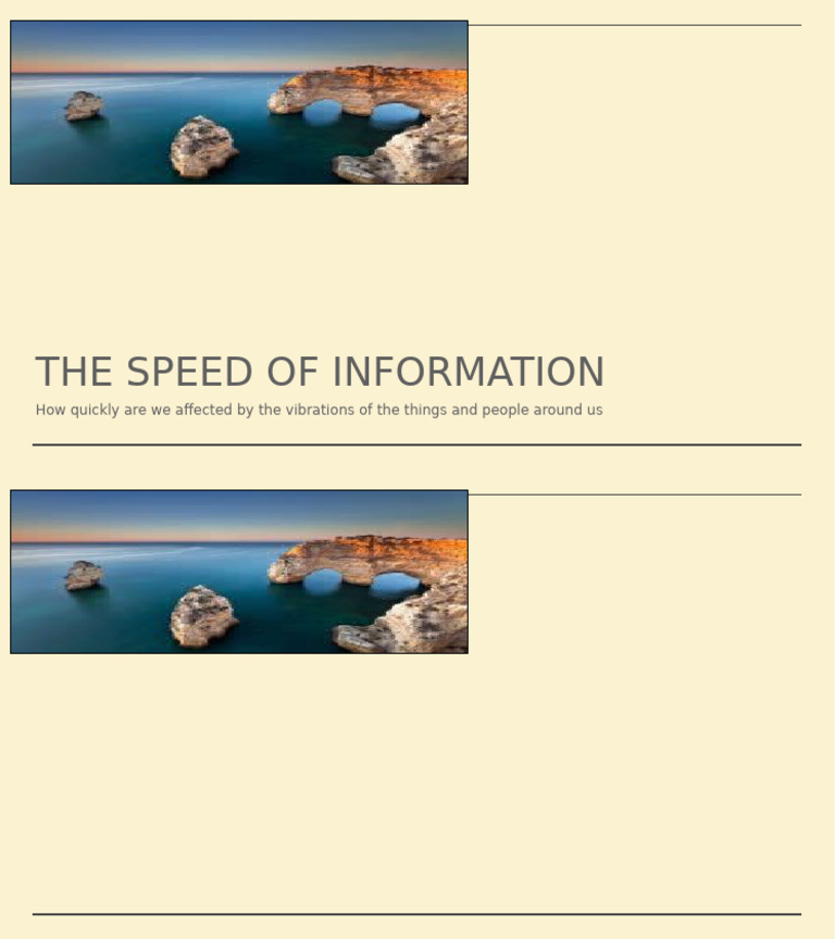 The Speed of Information: How Quickly Are We Affected by The Vibrations ...