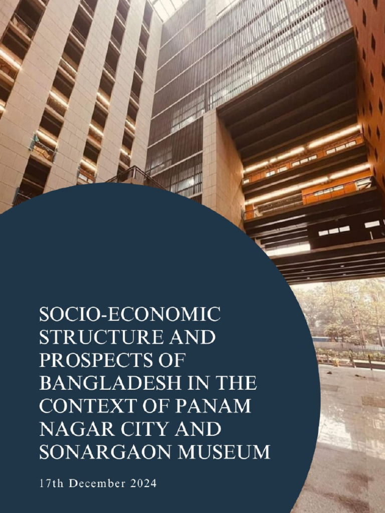 Socio-Economic Structure and Prospects of Bangladesh in The Context of ...