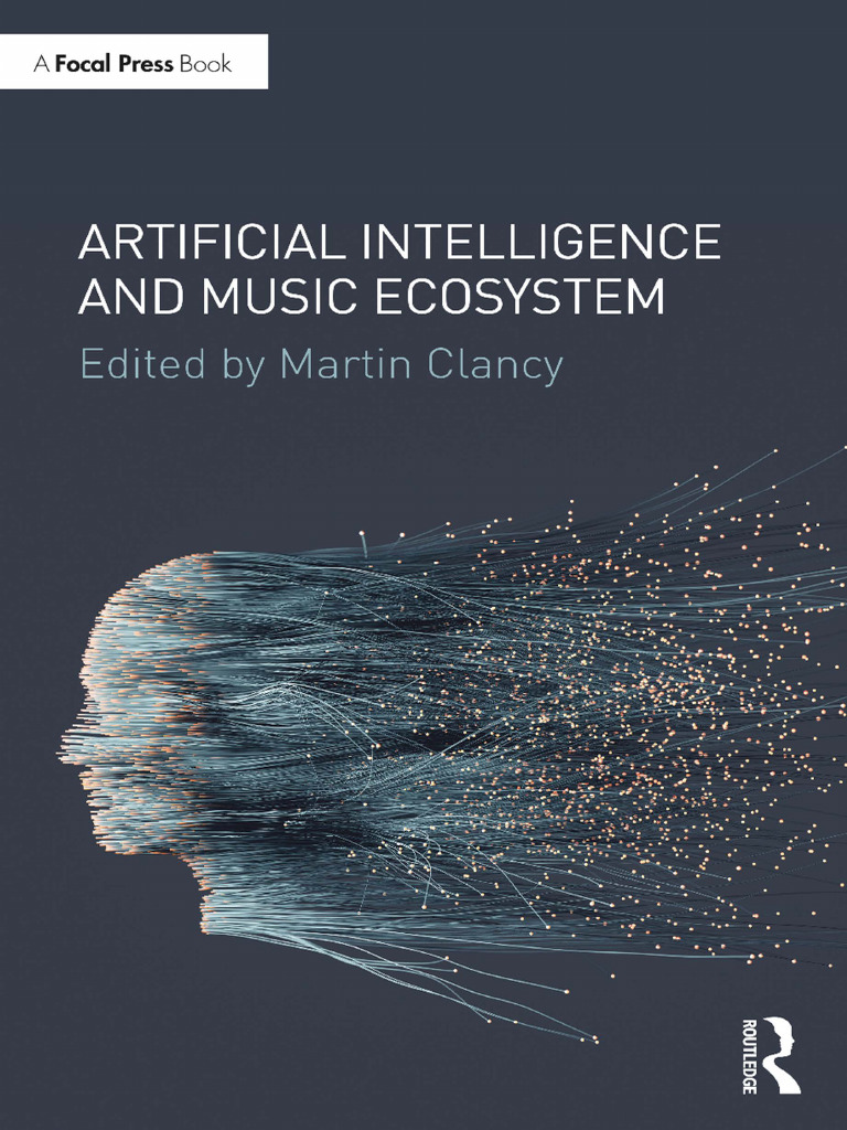 Artificial Intelligence and Music Ecosystem Intelligence and Music Ecosystem | PDF | Artificial ...