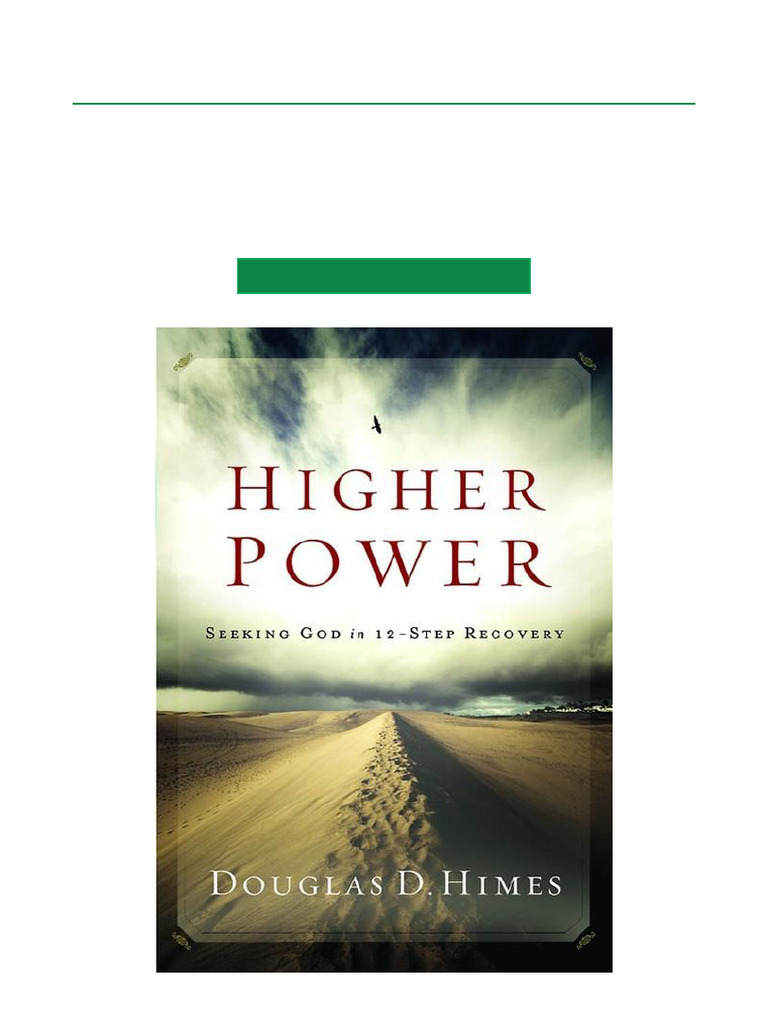 Higher Power Seeking God in 12 Step Recovery Chapter-by-Chapter ...