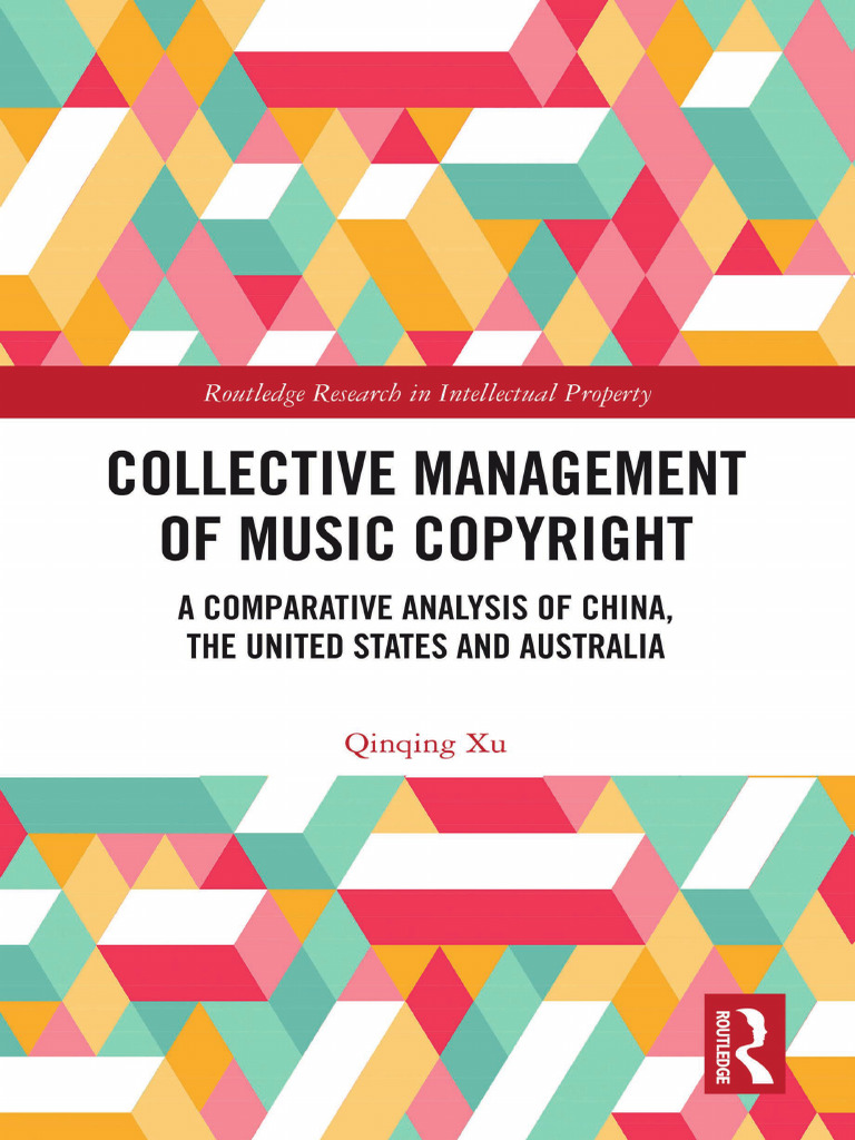 Qinqing Xu - Collective Management of Music Copyright A Comparative ...