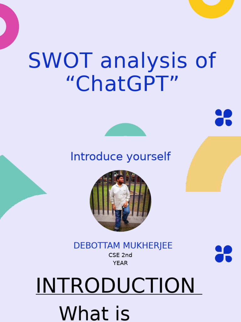 SWOT Analysis of ChatGPT by Debottam Mukherjee | PDF | Artificial ...