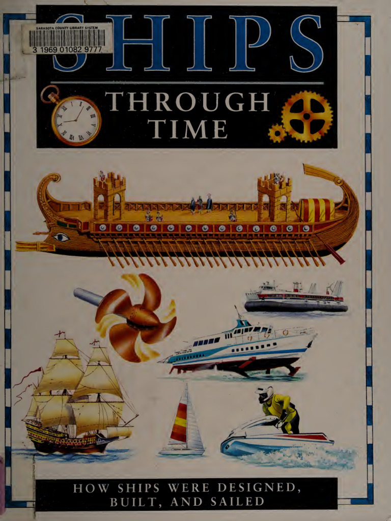 DK Through Time - Ships Through Time _ How ships were designed, built ...