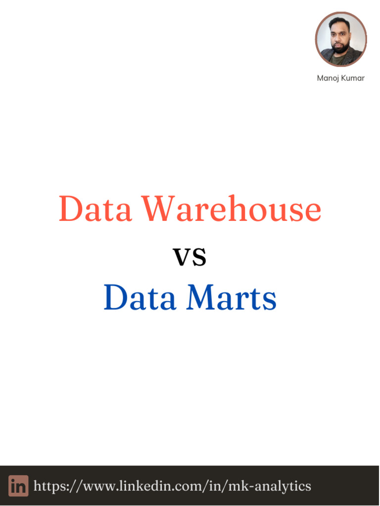 Data Warehouse Vs Data Marts 1675355978 | PDF