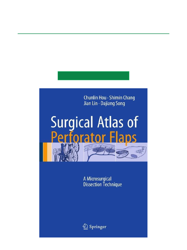 Surgical Atlas of Perforator Flaps A Microsurgical Dissection Technique ...