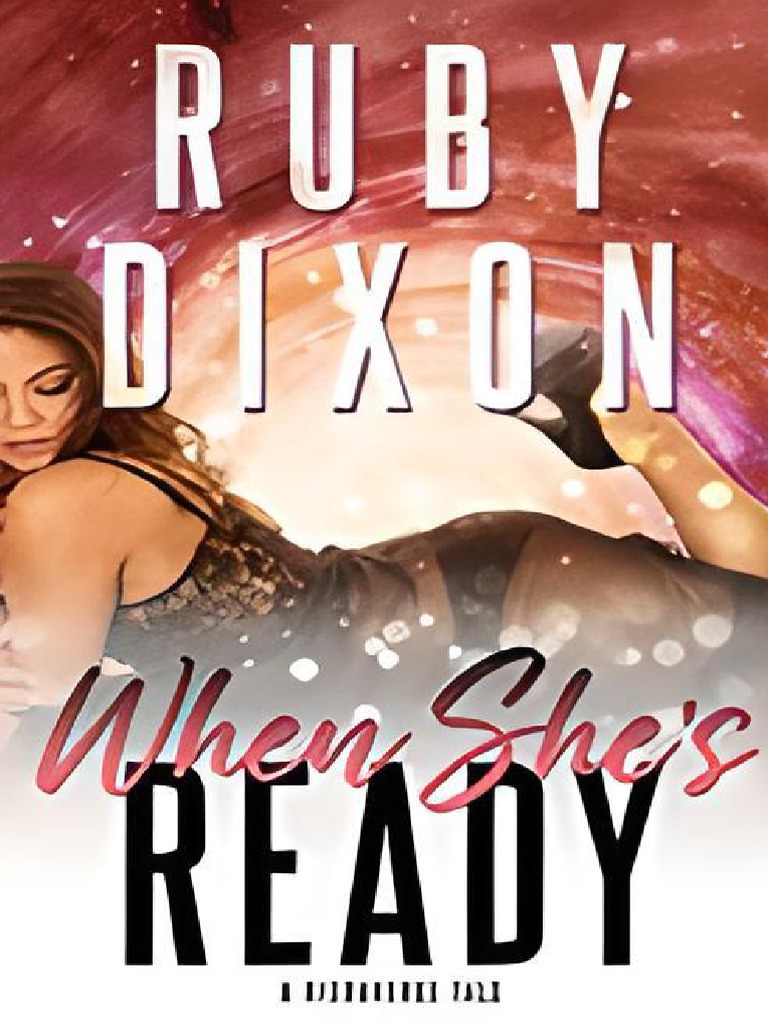 When Shes Ready - Ruby Dixon - A Risdaverse Tale | PDF