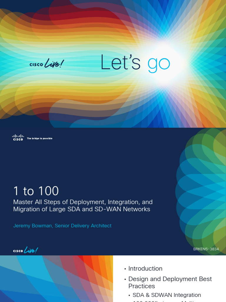Deployment Integration and Migration of Large SDA and SDWAN Networks ...