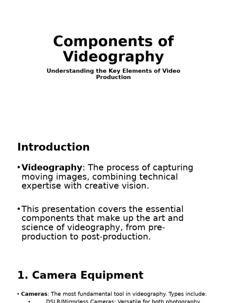 2components of Videography | PDF | Camera | Camera Lens