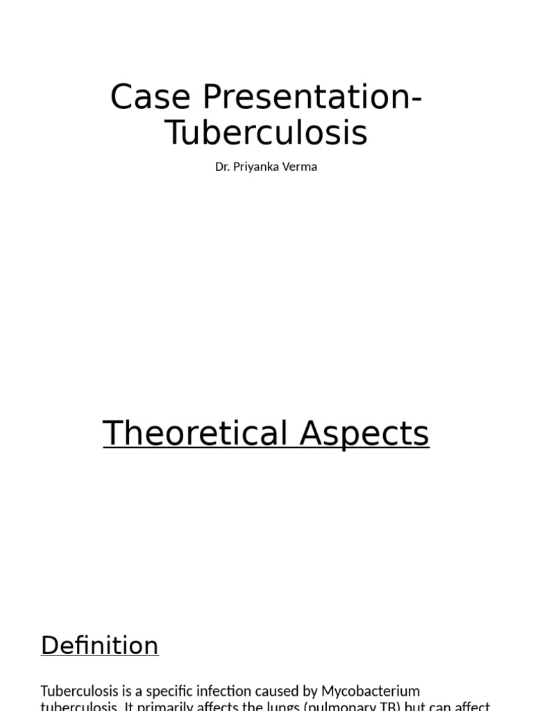 Tuberculosis Case Presentation Guide | PDF | Tuberculosis | Mycobacterium