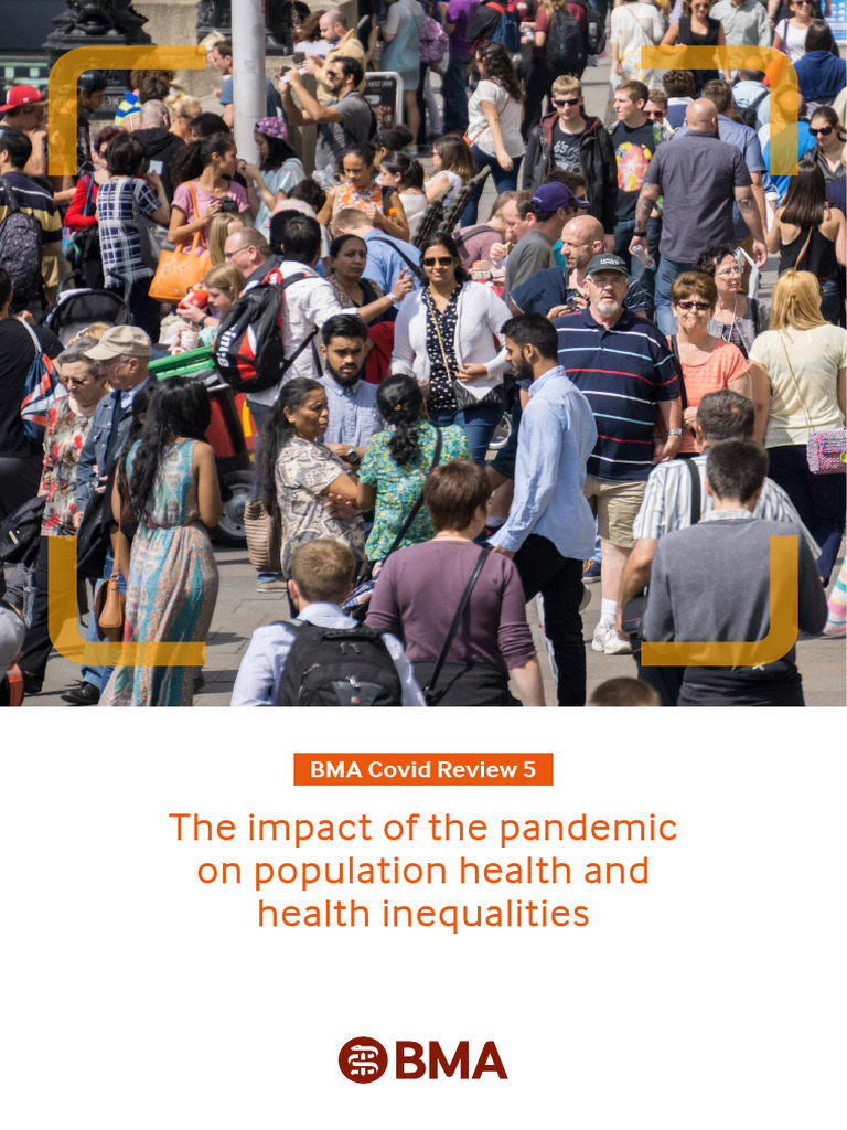 The Impact of The Pandemic On Population Health and Health Inequalities ...