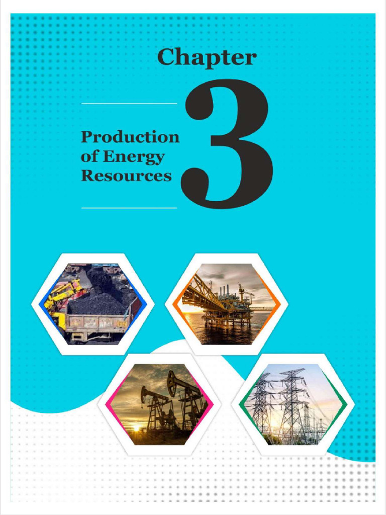 Chapter3-Production of Energy Resources | PDF | Petroleum | Energy Development