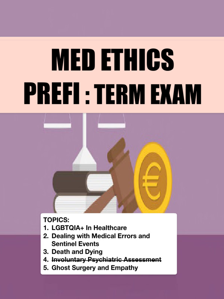 ? Prefinal Term Exam Med Ethics | PDF | Informed Consent | Autonomy