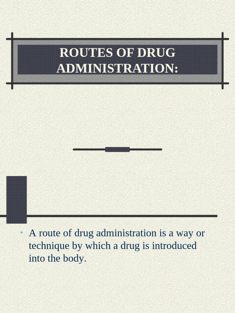 B. Drug Administration Route | PDF | Intravenous Therapy | Injection ...