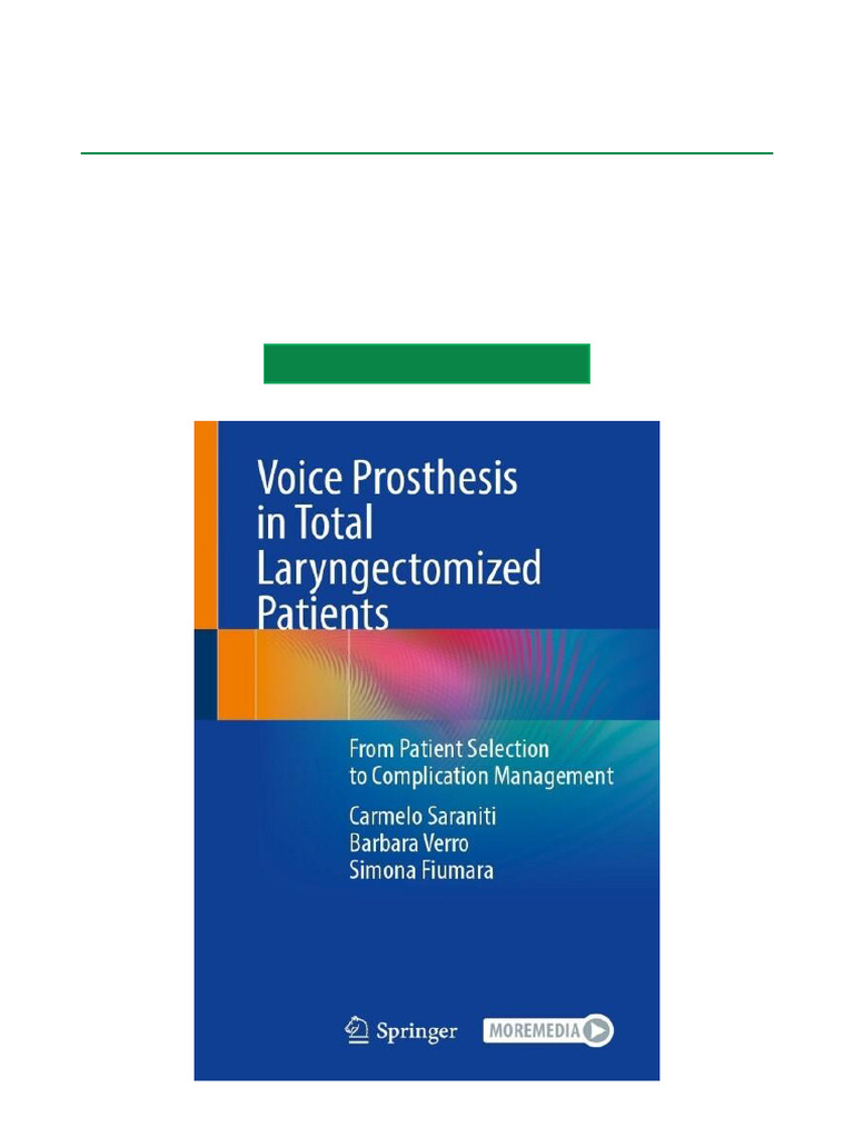 Voice Prosthesis in Total Laryngectomized Patients From Patient ...