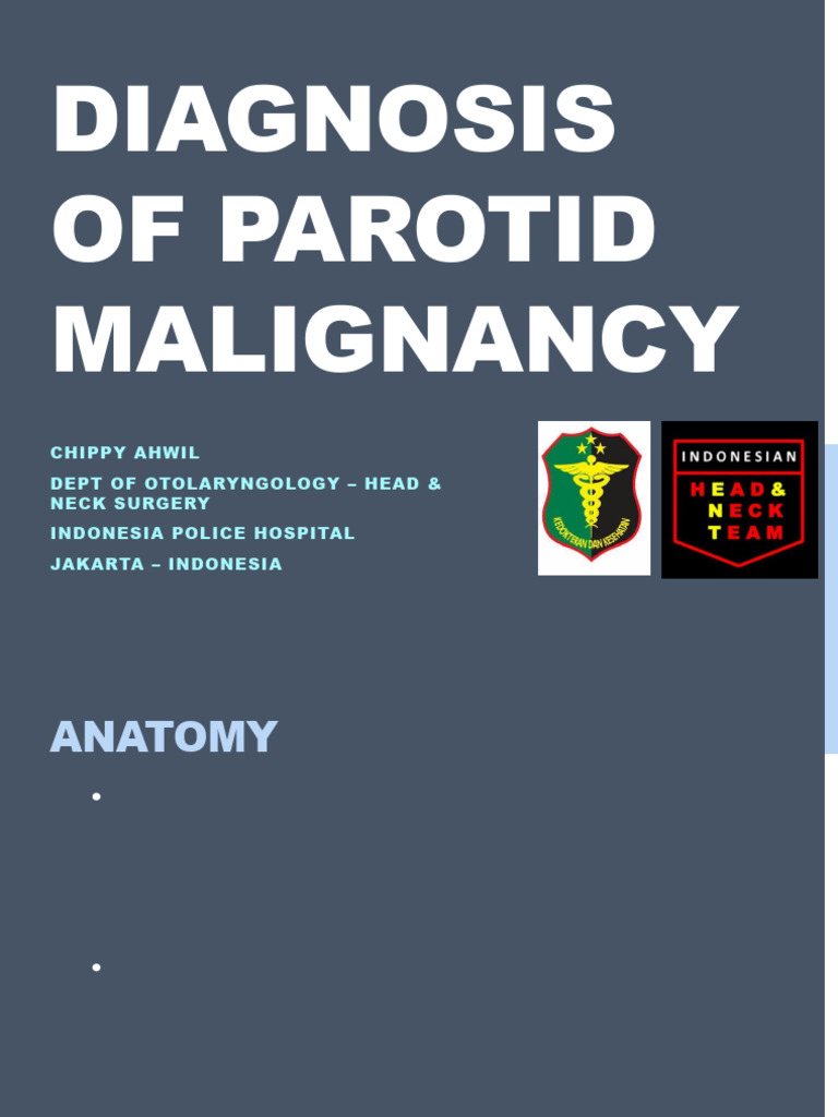 Parotid Malignancy Diagnosis Dr. Chippy | PDF | Metastasis | Carcinoma