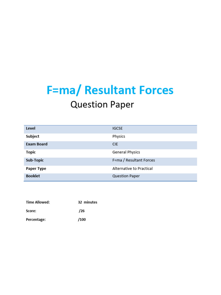 152 - F Ma Resultant Forces - Cie Igcse Physics Practical QP | PDF | Force | Mass