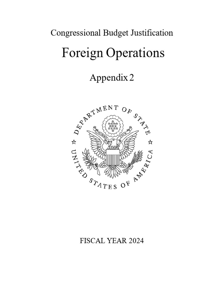 FY 2024 Congressional Budget Justification Appendix 2 | PDF | International Relations