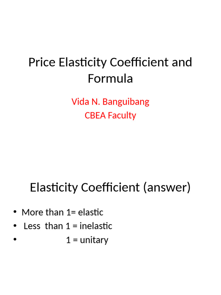 Price Elasticity Coefficient and Formula | PDF