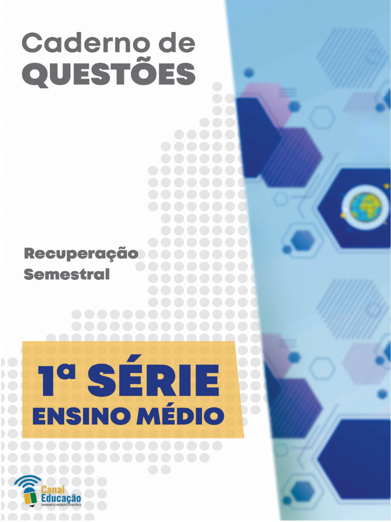 1 Série Ensino Médio - Caderno de Questões 1 - Recuperação Semestral ...