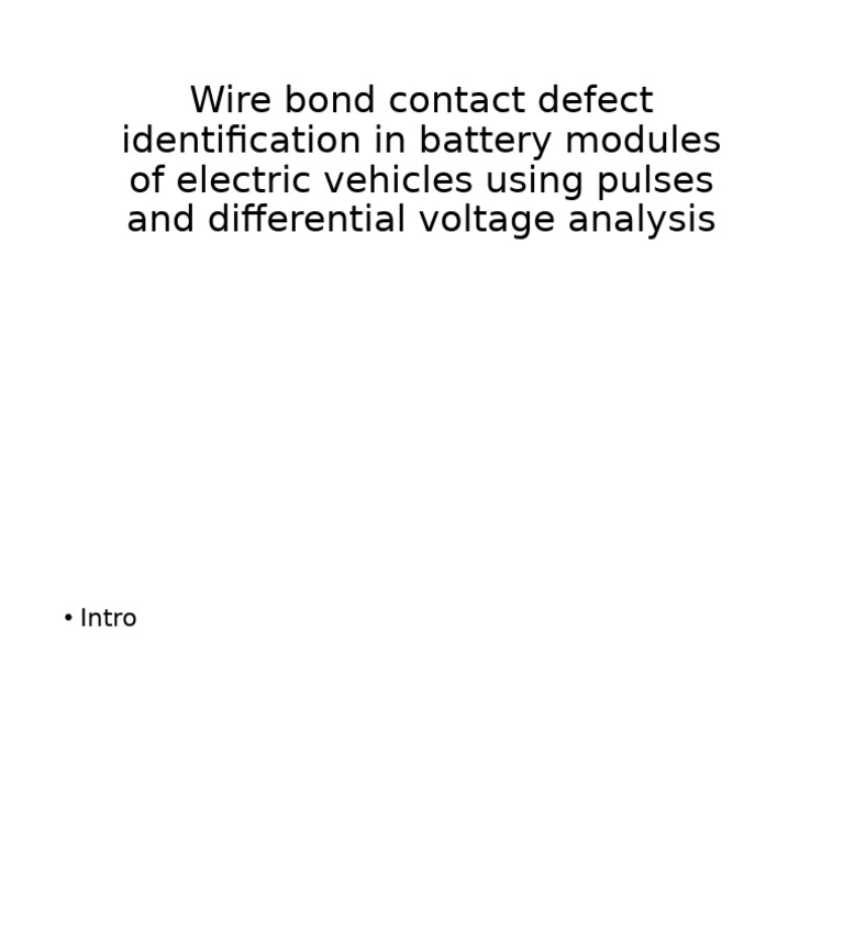 Wire Bond Contact Defect Identification in Battery Modules of Electric ...