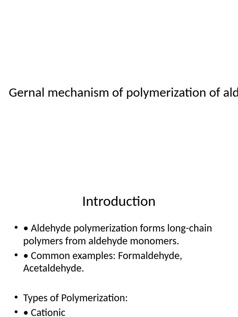 Aldehyde Polymerization Mechanism | PDF
