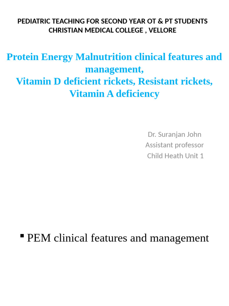 Clinical Features of PEM and Rickets | PDF | Malnutrition | Hunger