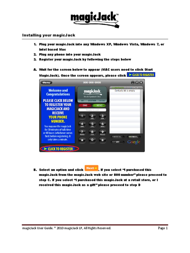 Installing Your Magicjack: Magicjack User Guide. ® 2010 Magicjack LP ...