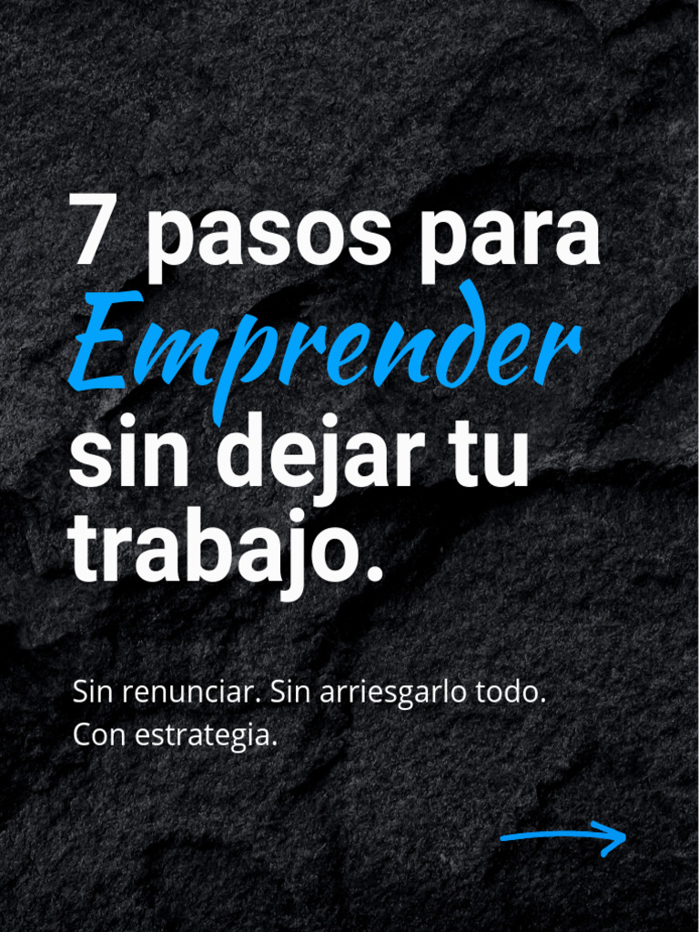 7 pasos para emprender sin dejar tu trabajo | PDF