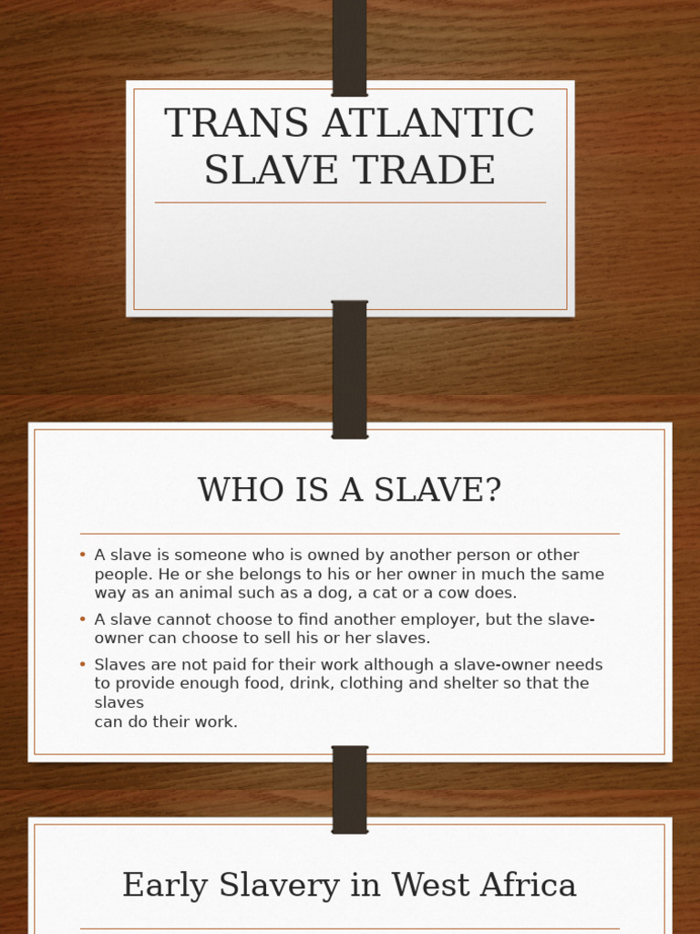 Trans Atlnatic Slave Trade | PDF | Slavery | Atlantic Slave Trade