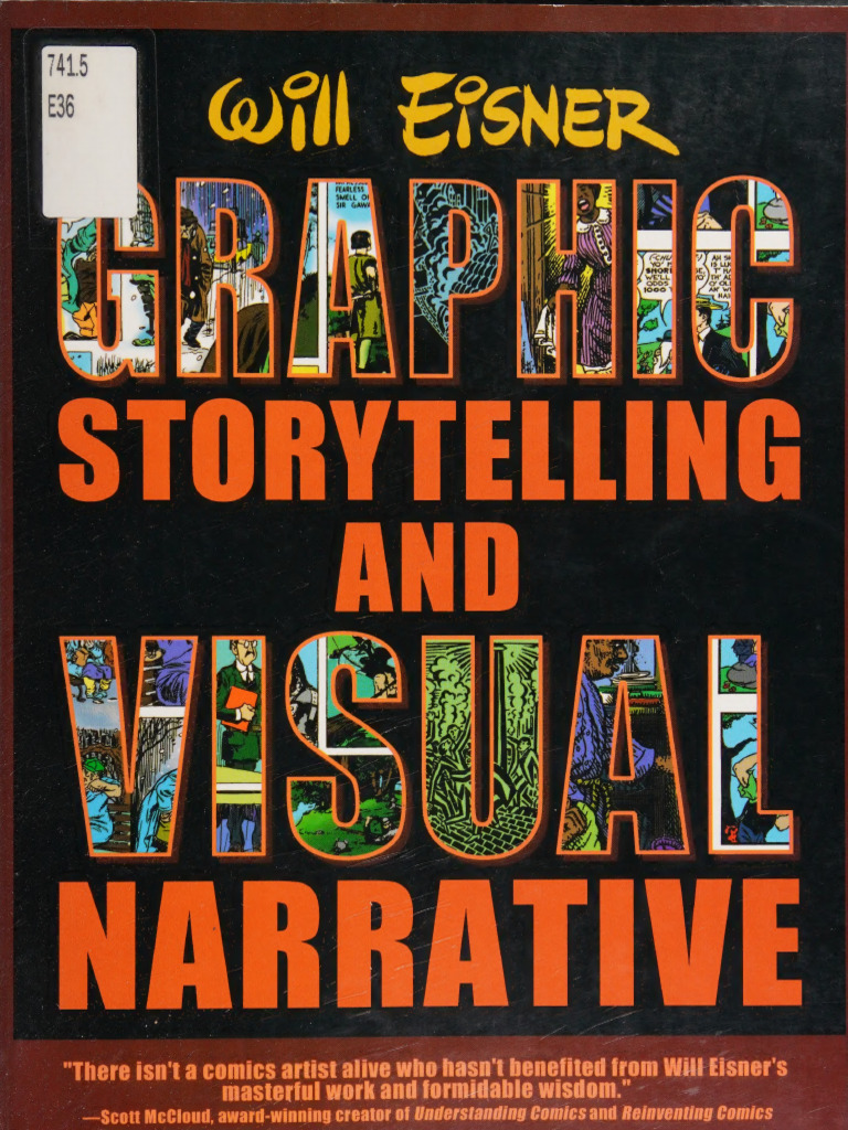 Graphic Storytelling - Eisner, Will - 1996 - Tamarac, FL - Poorhouse Press - 0961472820 - Anna's ...