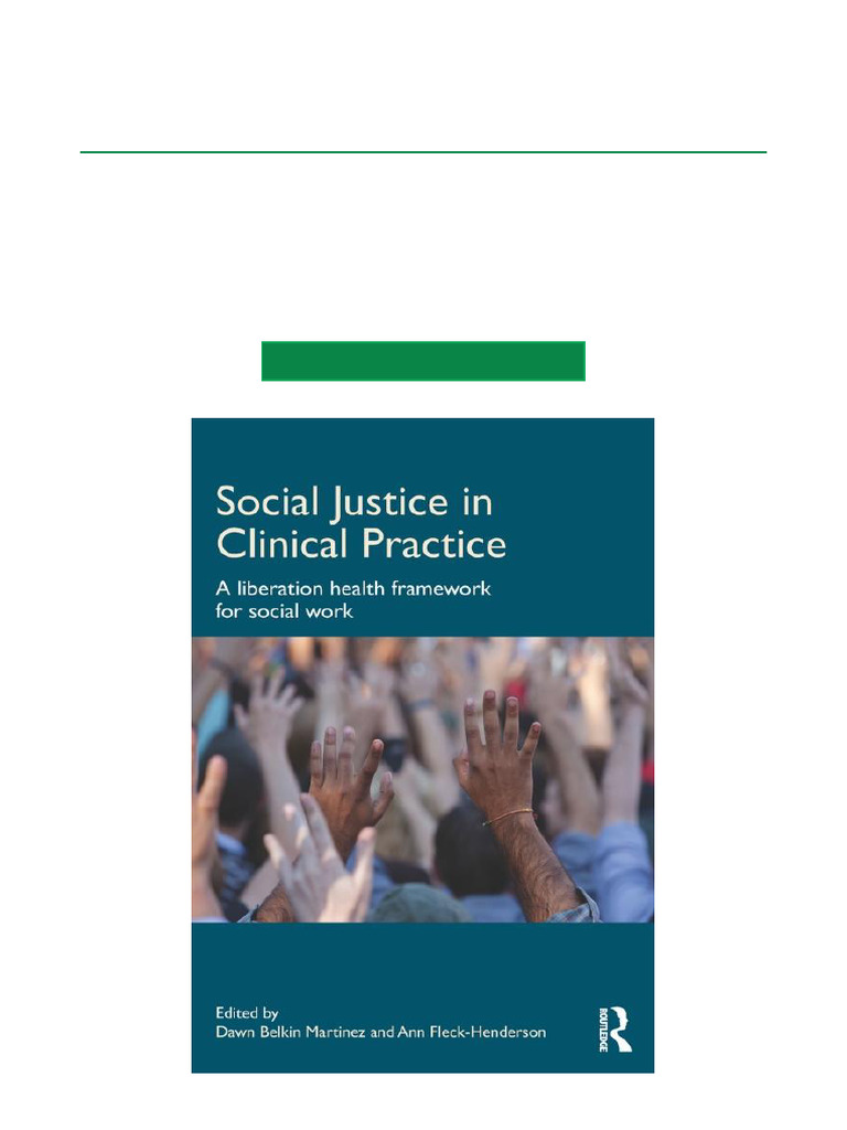 Social Justice in Clinical Practice A Liberation Health Framework For ...