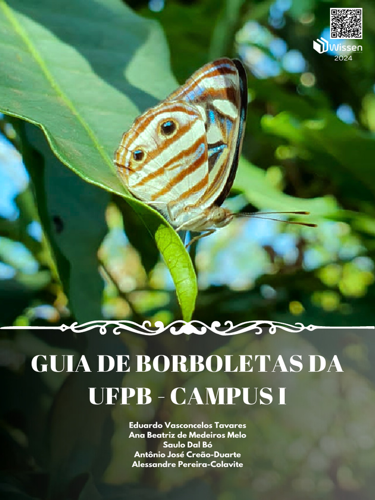GUIA DE BORBOLETAS DA UFPB - CAMPUS 1 - Tavares Et Al. 2024 - Wissen Editora | PDF | Lepidoptera ...