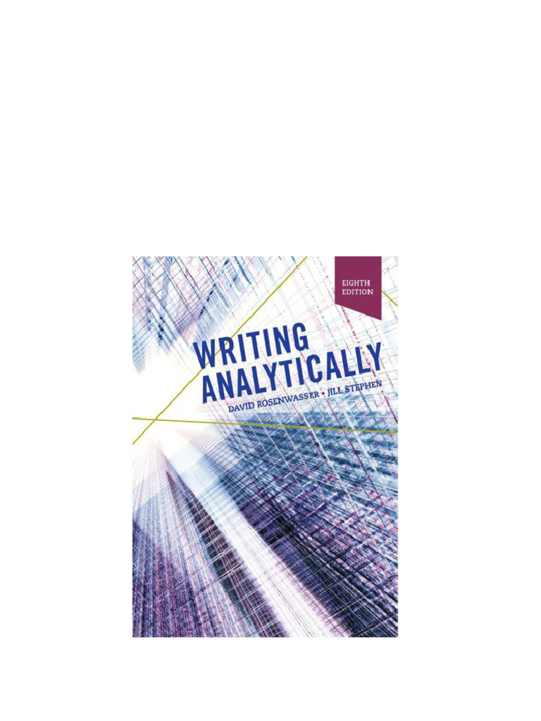 Writing Analytically 8th Edition David Rosenwasser - Ebook PDF PDF Download | PDF | Project ...
