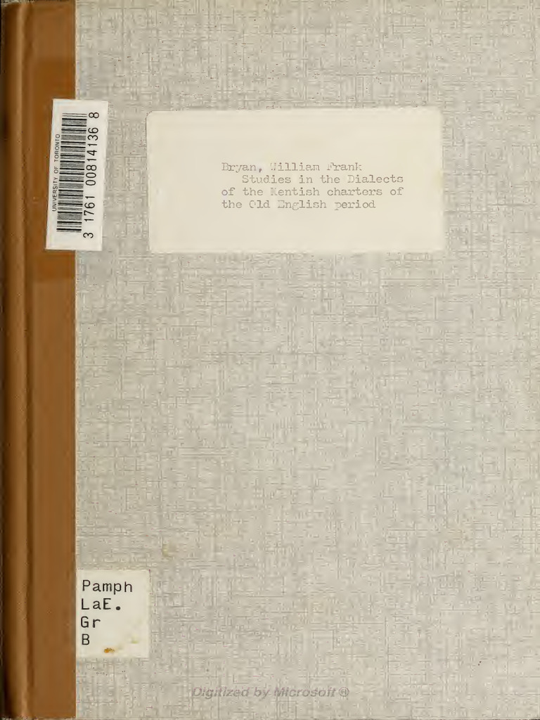 bryan_wf_studies_in_the_dialects_of_the_kentish_charters_of | PDF ...