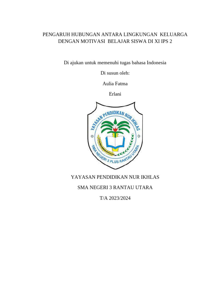 Pengaruh Hubungan Antara Lingkungan Keluarga Dengan Motivasi Belajar Siswa Di Xi Ips 2 | PDF