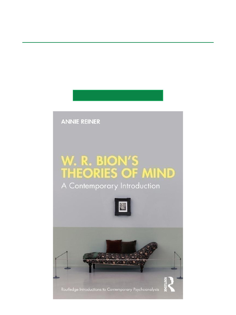W. R. Bions Theories of Mind A Contemporary Introduction 1st Edition ...