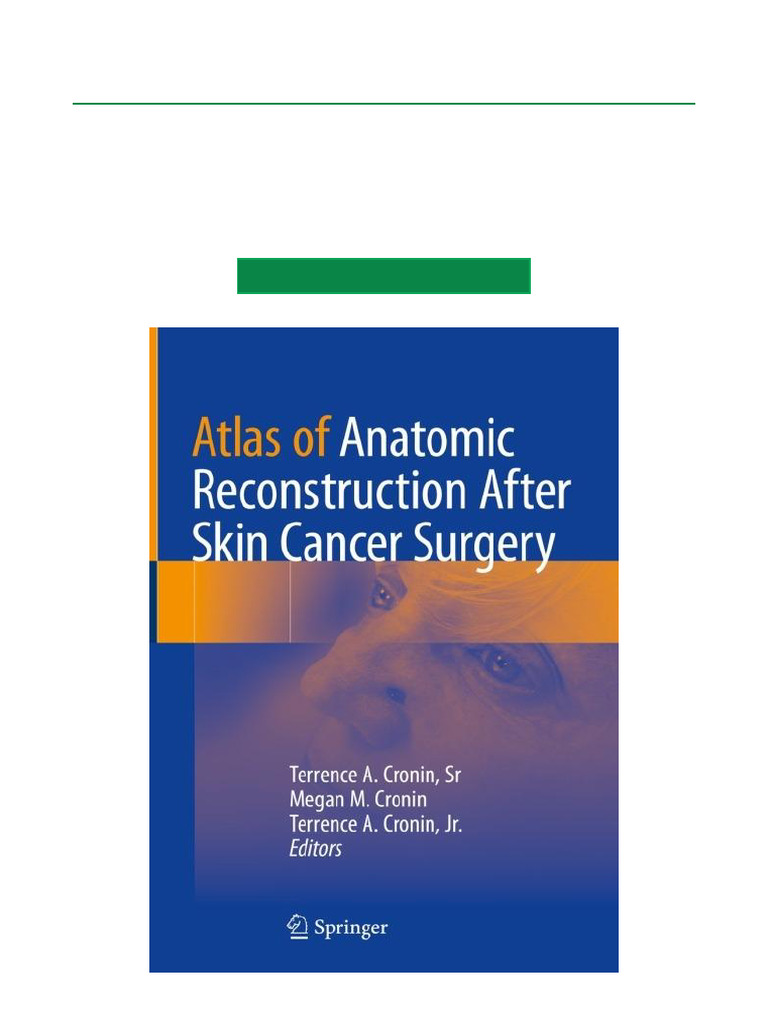 Atlas of Anatomic Reconstruction After Skin Cancer Surgery Multiformat Download | PDF ...